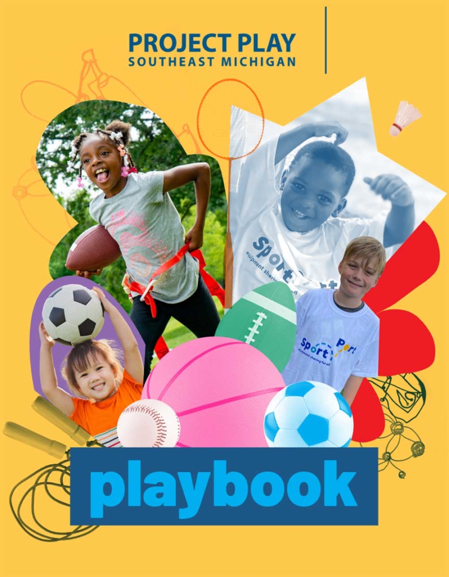 2022-2024 Project Playbook - Project Play: Southeast Michigan